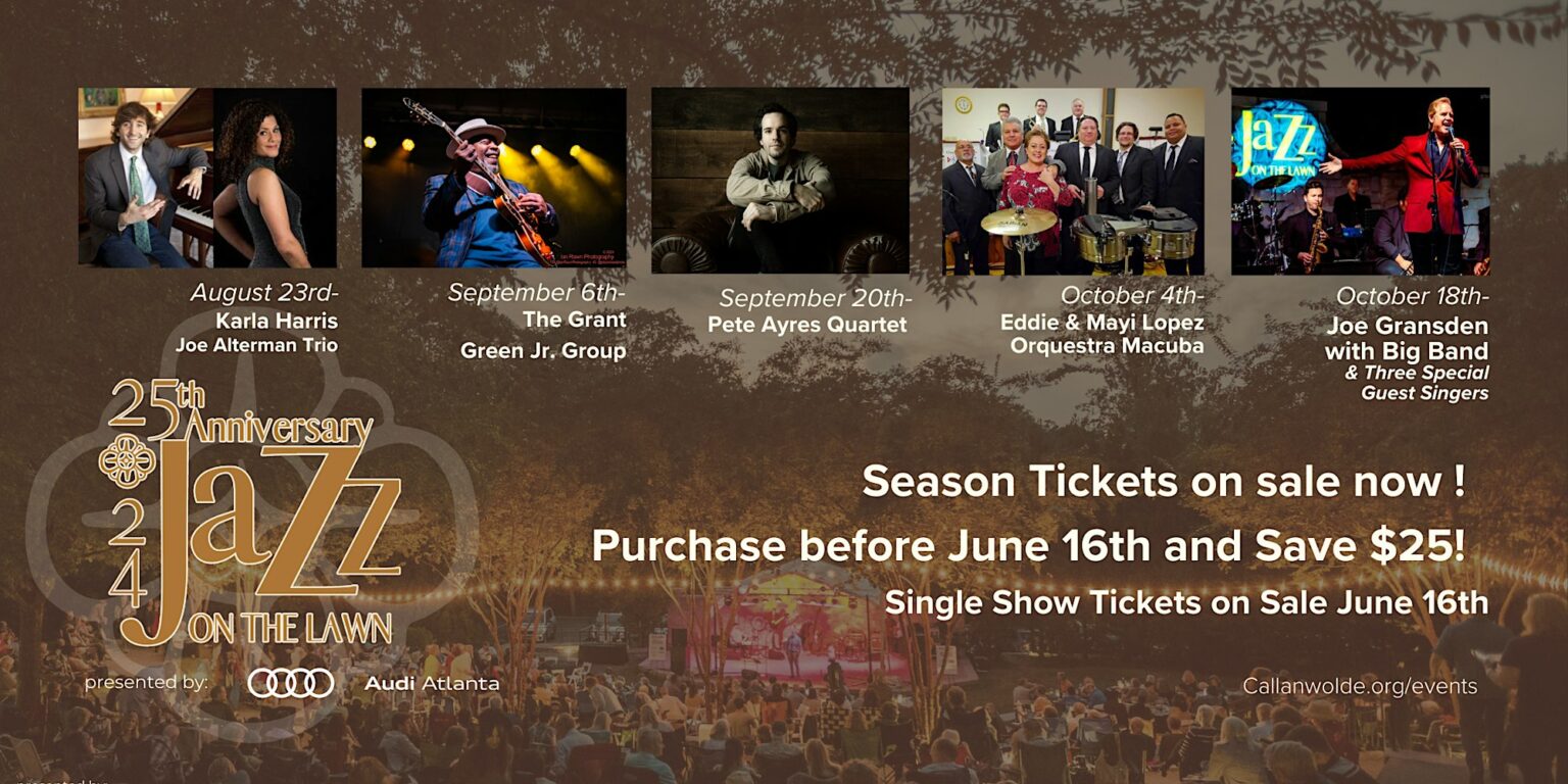 Season Tickets - Jazz on the Lawn 2024 - 25th Anniversary - Callanwolde